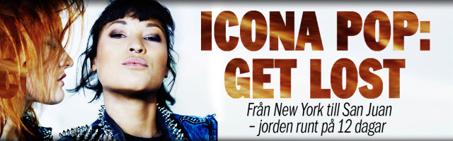 Icona Pop - Get lost – jorden runt på 12 dagar med Icona Pop